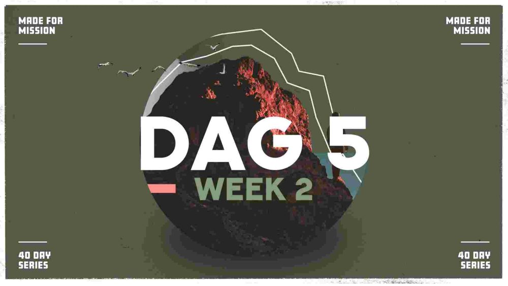 40 DAYS OF MADE FOR MISSION – DAGSTUKKIES – Doxa Deo | Raslouw