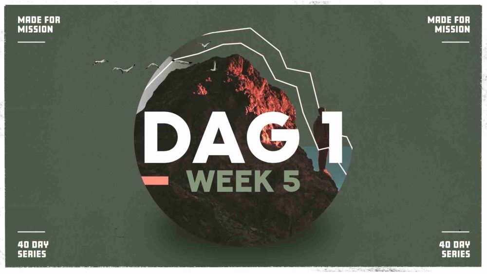 40 DAYS OF MADE FOR MISSION – DAGSTUKKIES – Doxa Deo | Raslouw