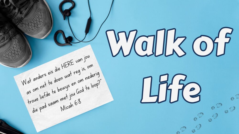 Boodskap: “Walk of Life | Deel 1” from Juandre Pelzer – Doxa Deo | Wonderboom (Pretoria)